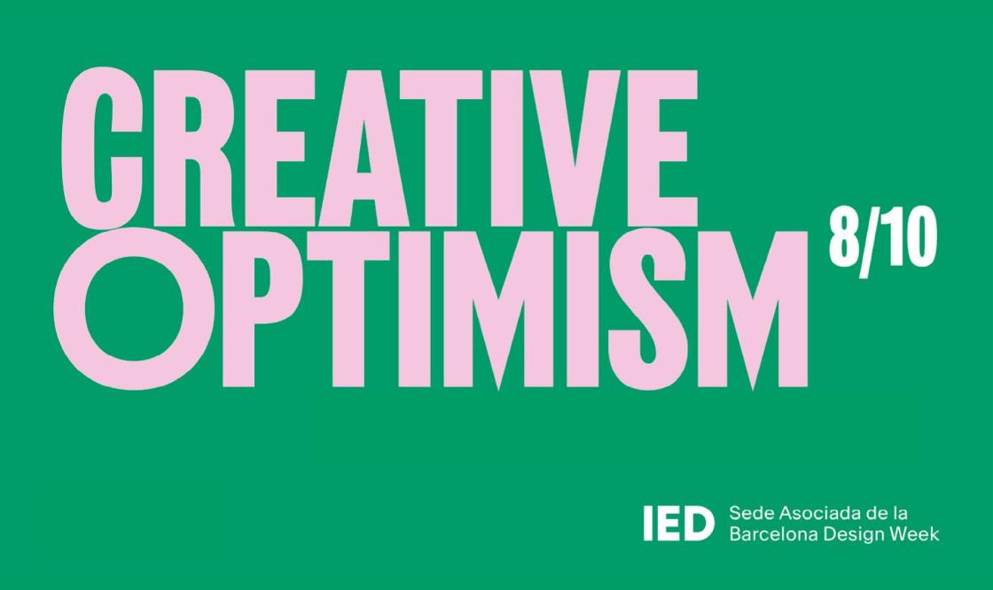 El IED Barcelona celebra la creatividad y el diseño optimista en la ...